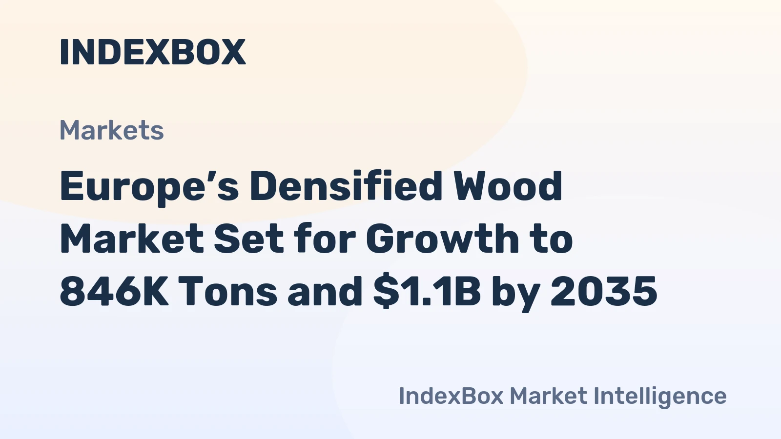 Europe’s Densified Wood Market Set for Growth to 846K Tons and $1.1B by 2035