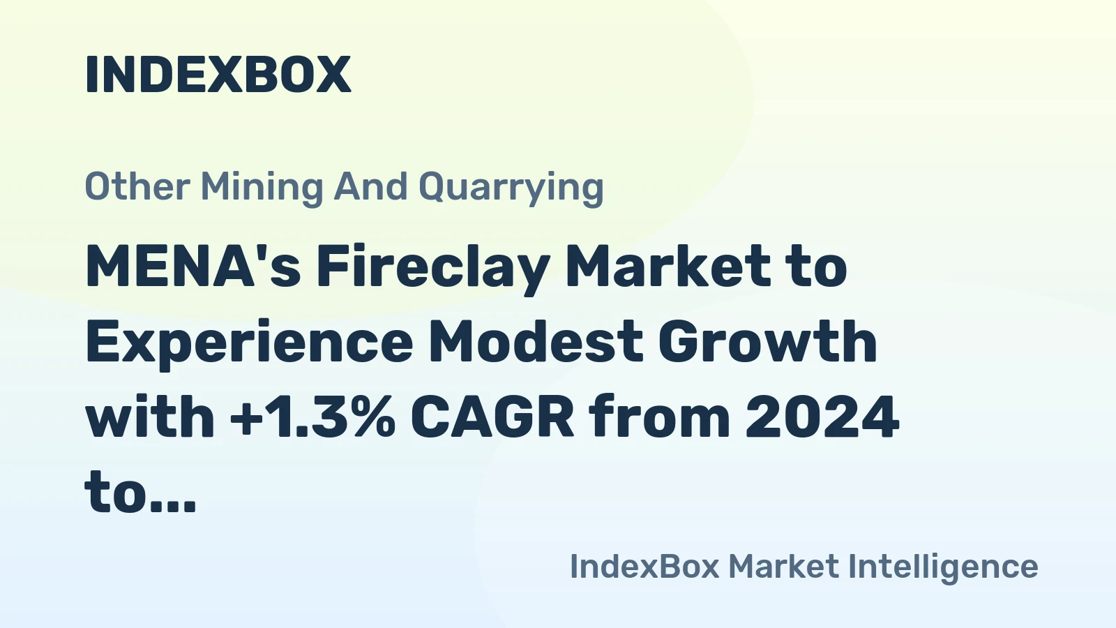 MENA's Fireclay Market to Experience Modest Growth with +1.3% CAGR from 2024 to 2035