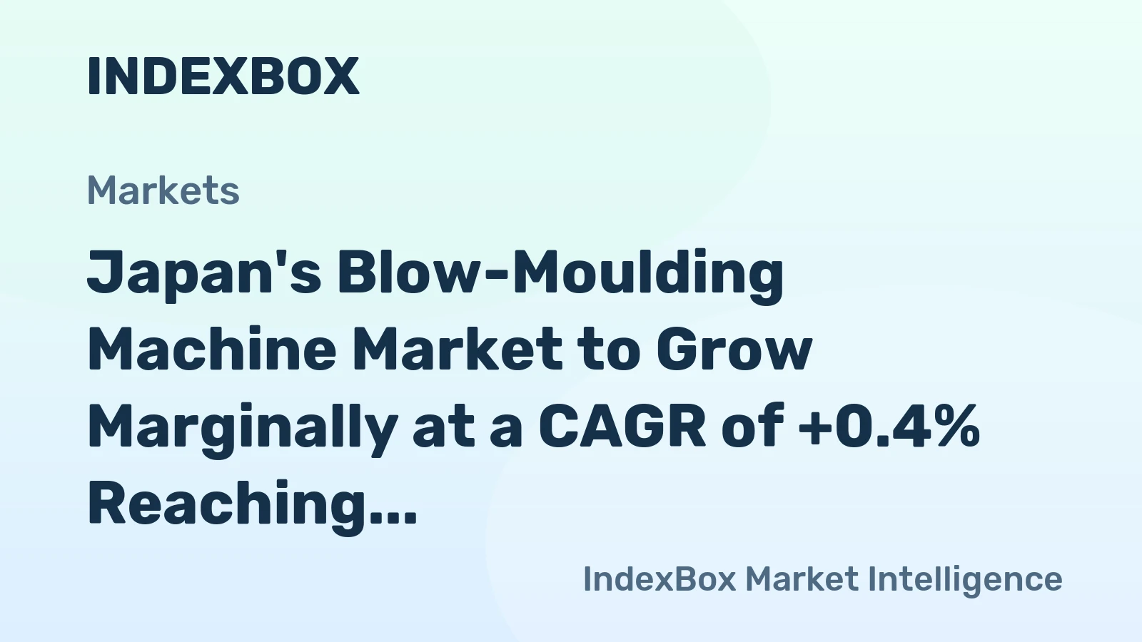 Japan's Blow-Moulding Machine Market to Grow Marginally at a CAGR of +0.4% Reaching $1.5B by 2035