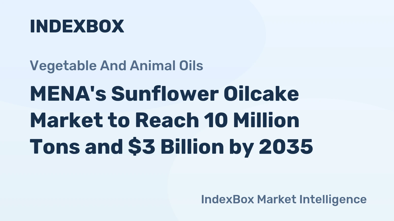 MENA's Sunflower Oilcake Market to Reach 10 Million Tons and $3 Billion by 2035