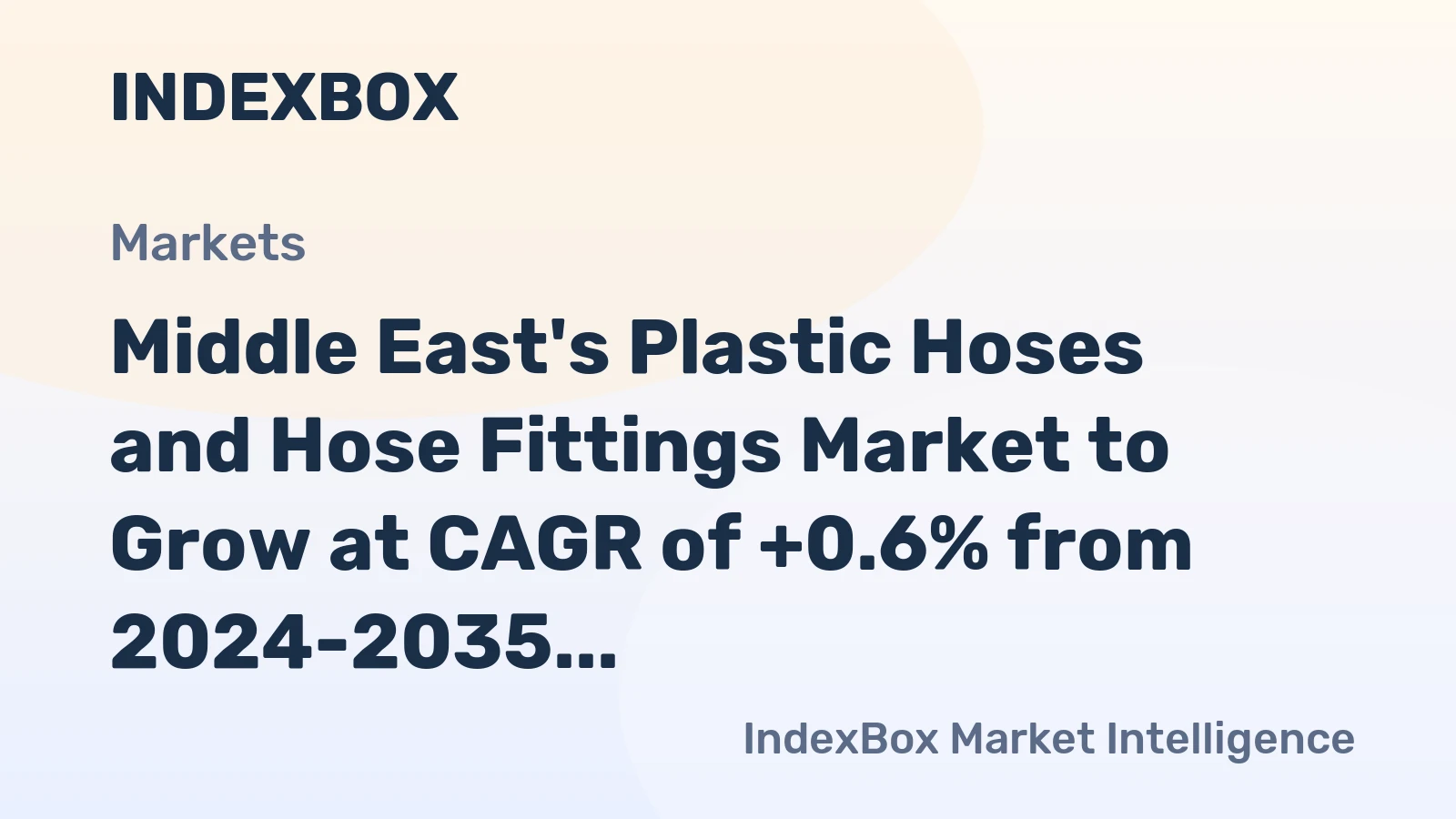Middle East's Plastic Hoses and Hose Fittings Market to Grow at CAGR of +0.6% from 2024-2035