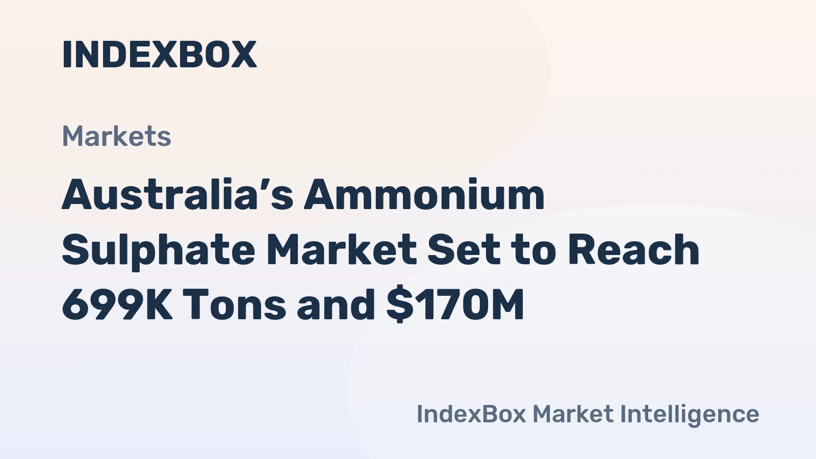 Australia’s Ammonium Sulphate Market Set to Reach 699K Tons and $170M