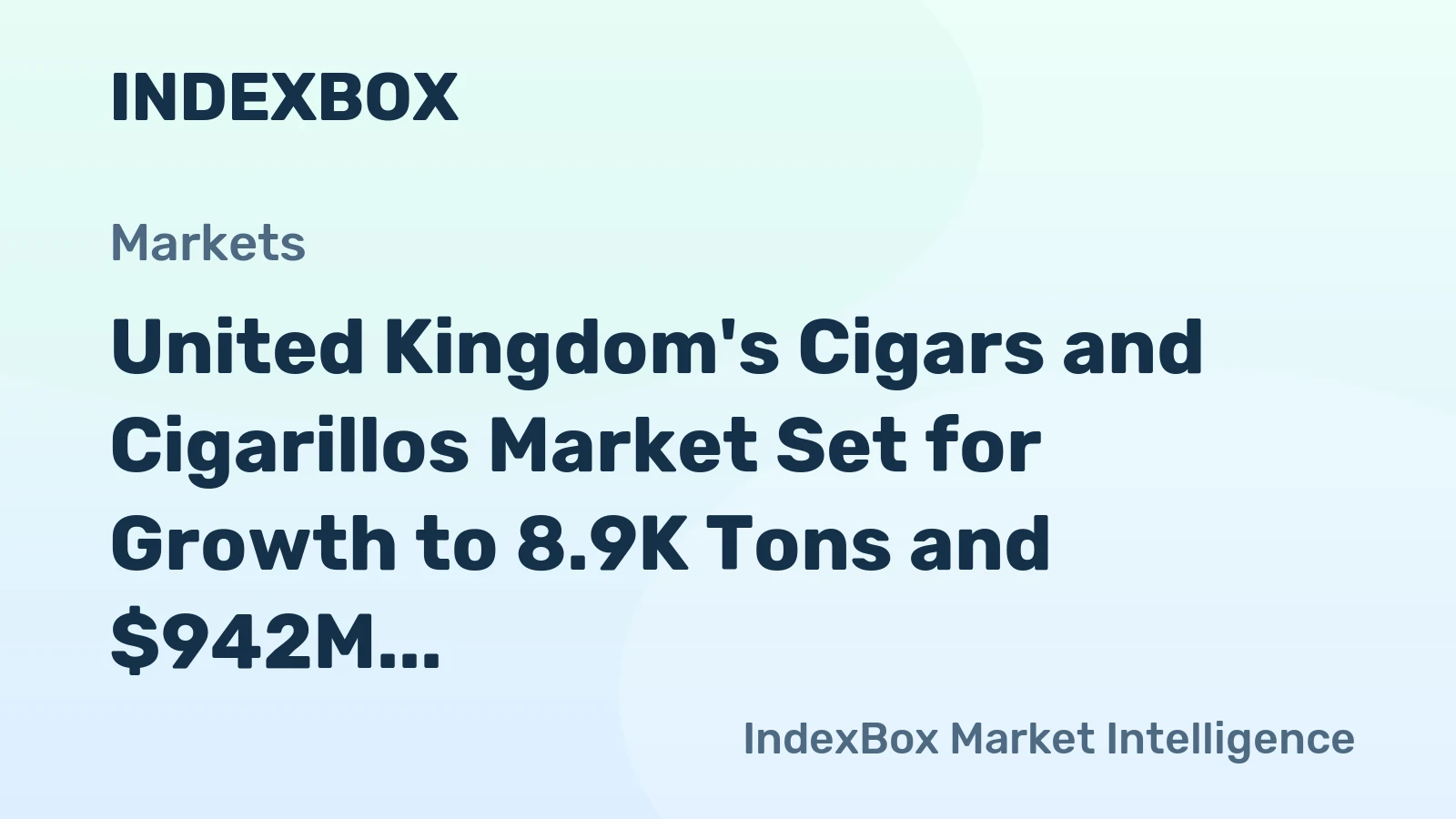 United Kingdom's Cigars and Cigarillos Market Set for Growth to 8.9K Tons and $942M