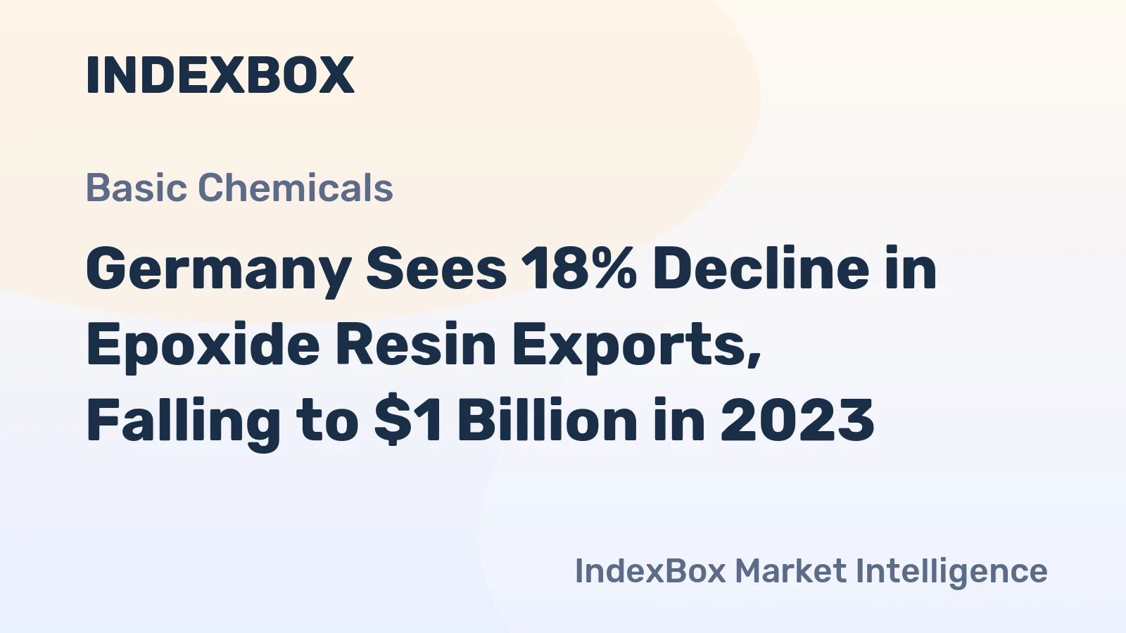 Germany Sees 18% Decline in Epoxide Resin Exports, Falling to $1 Billion in 2023