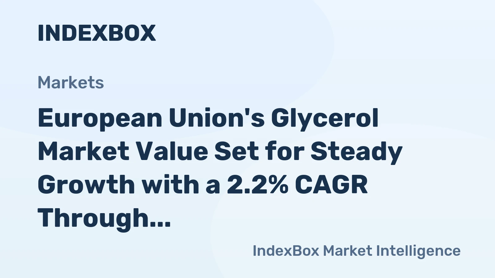 European Union's Glycerol Market Value Set for Steady Growth with a 2.2% CAGR Through 2035