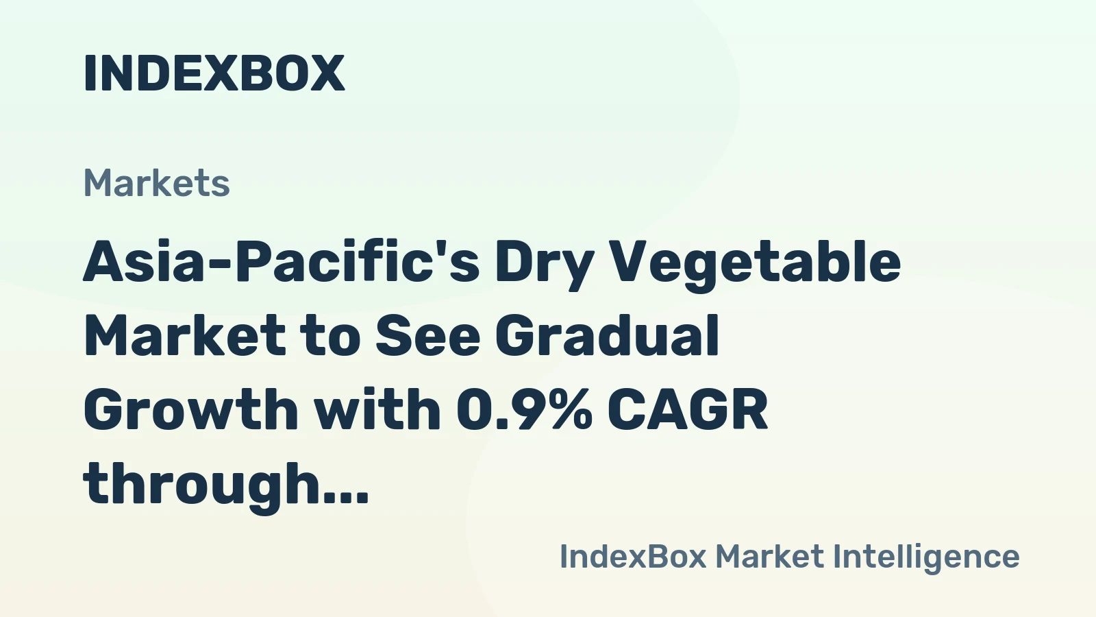 Asia-Pacific's Dry Vegetable Market to See Gradual Growth with 0.9% CAGR through 2035