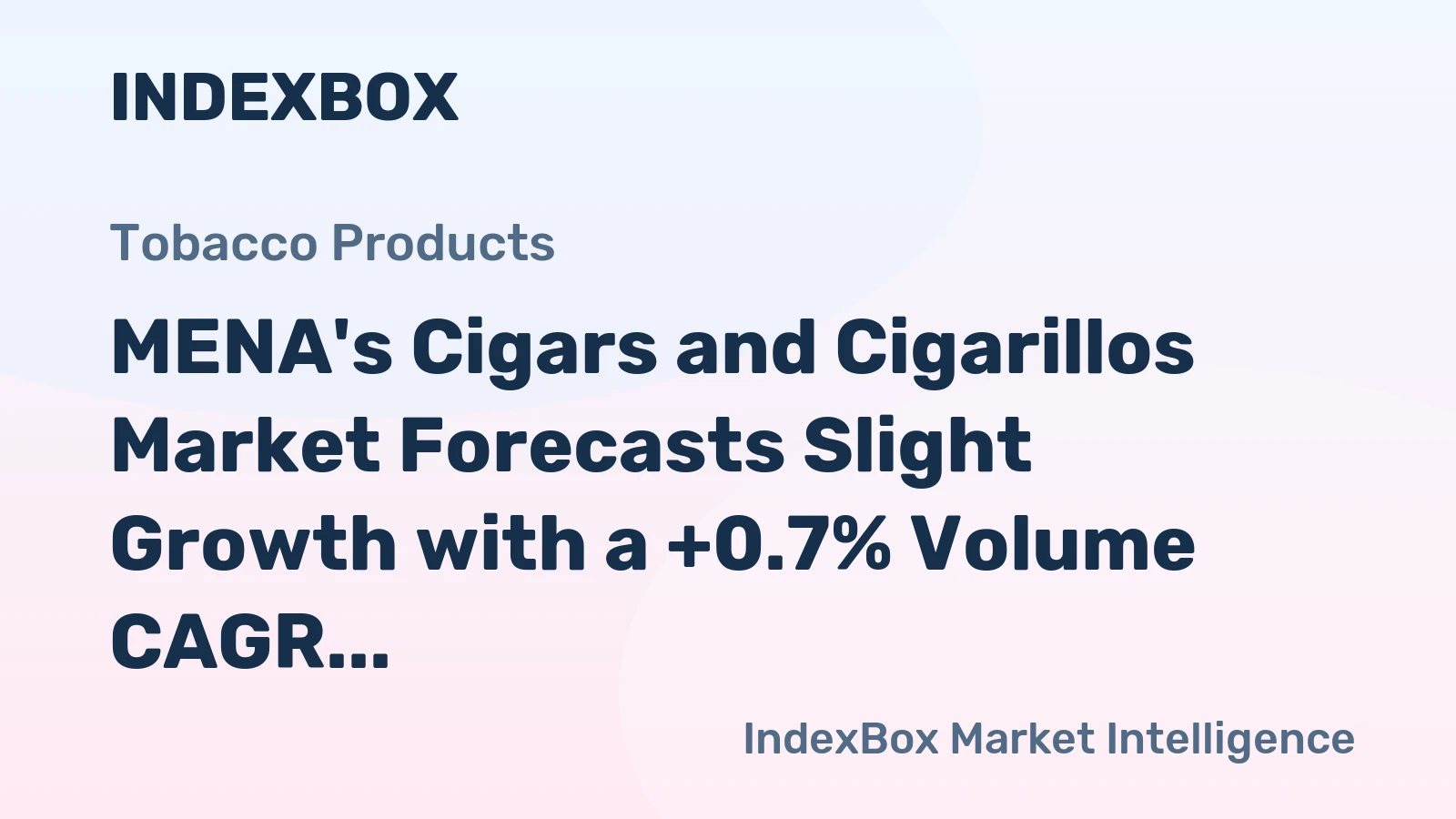 MENA's Cigars and Cigarillos Market Forecasts Slight Growth with a +0.7% Volume CAGR