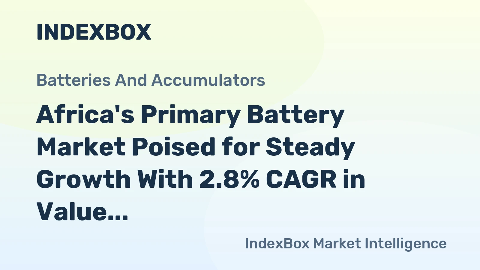 Africa's Primary Battery Market Poised for Steady Growth With 2.8% CAGR in Value Through 2035