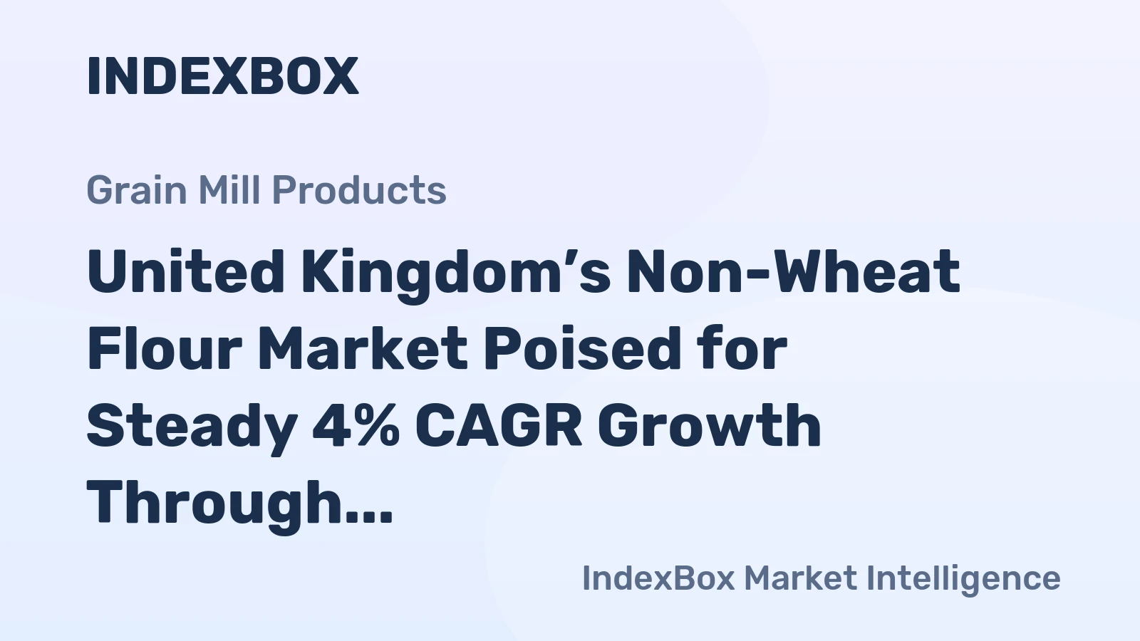 United Kingdom’s Non-Wheat Flour Market Poised for Steady 4% CAGR Growth Through 2035