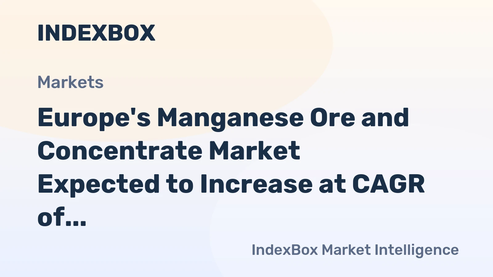Europe's Manganese Ore and Concentrate Market Expected to Increase at CAGR of +1.6% from 2024-2035