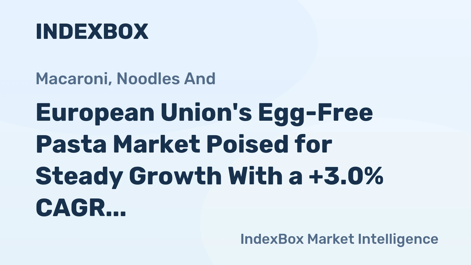 European Union's Egg-Free Pasta Market Poised for Steady Growth With a +3.0% CAGR in Value Through 2035