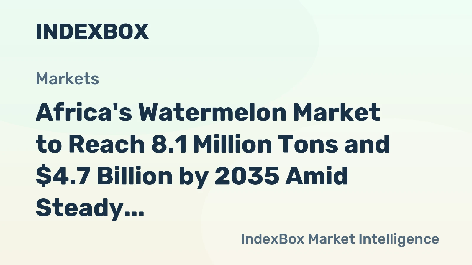 Africa's Watermelon Market to Reach 8.1 Million Tons and $4.7 Billion by 2035 Amid Steady Growth