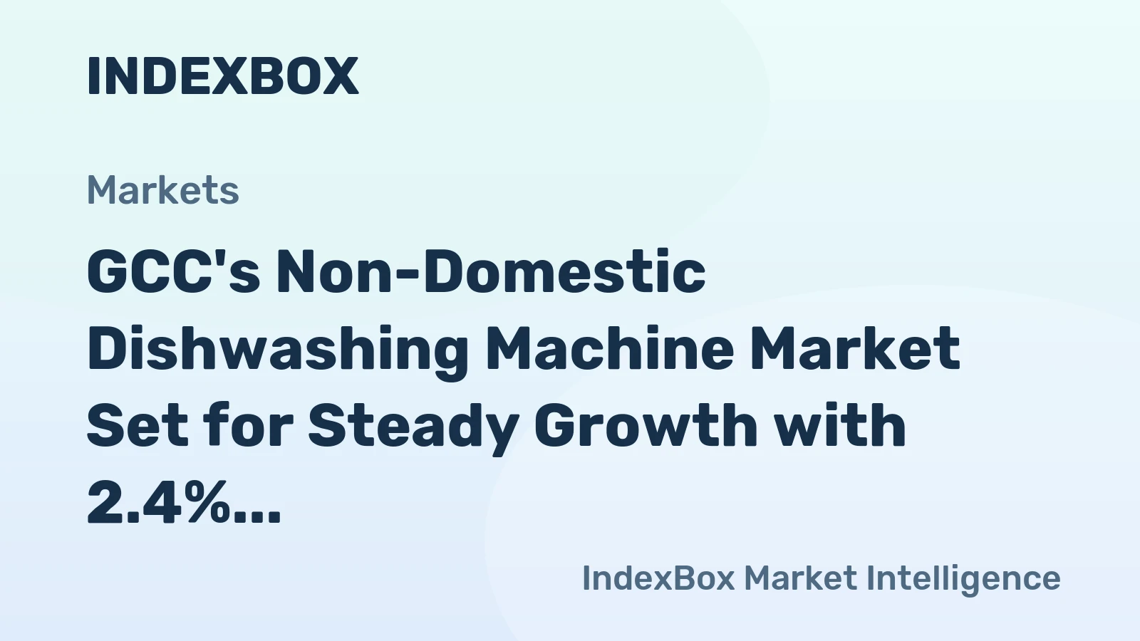 GCC's Non-Domestic Dishwashing Machine Market Set for Steady Growth with 2.4% CAGR Through 2035