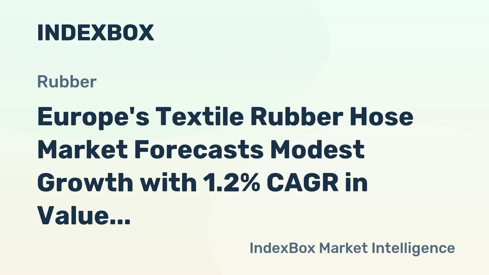 Europe's Textile Rubber Hose Market Forecasts Modest Growth with 1.2% CAGR in Value Through 2035