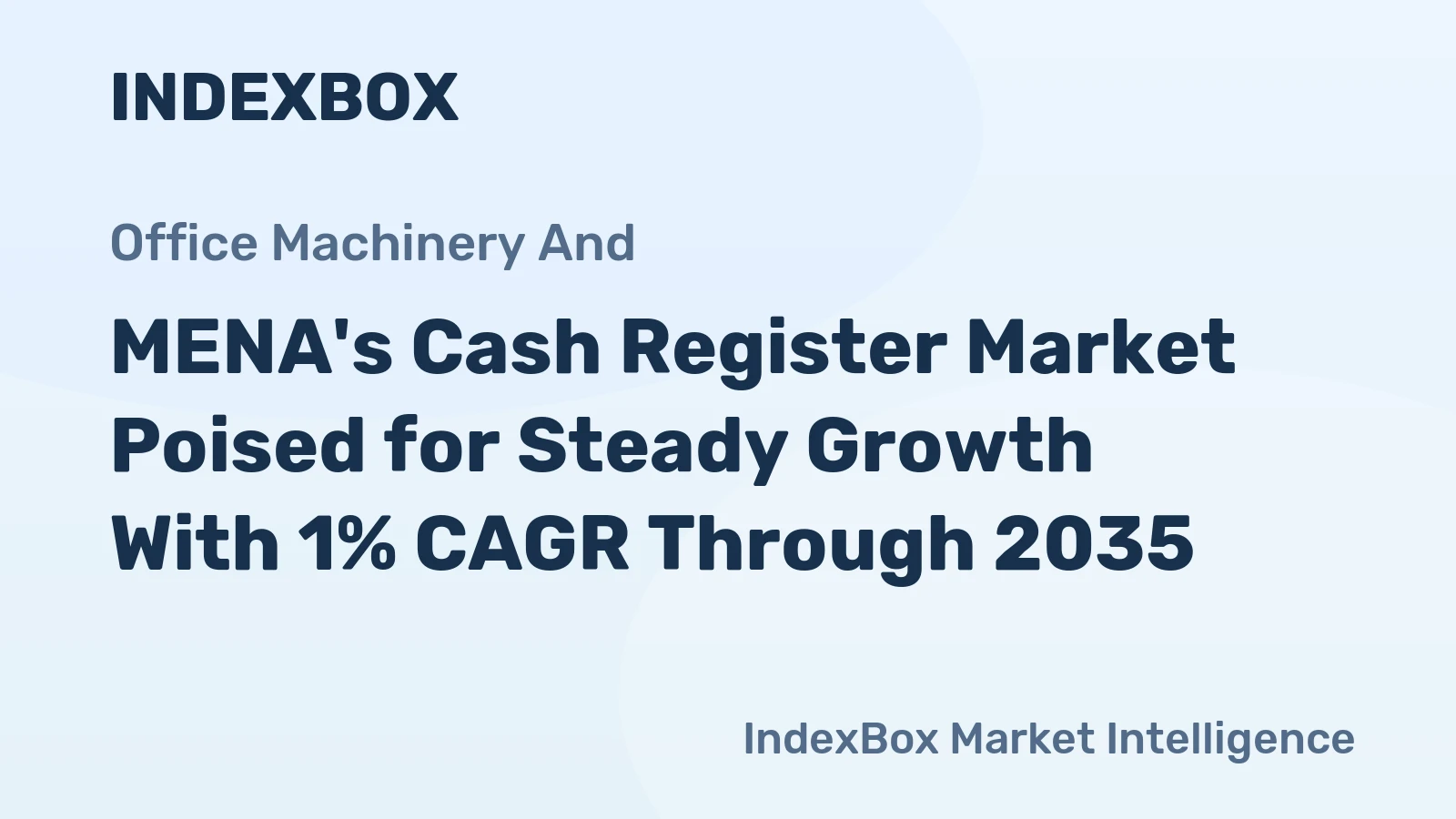 MENA's Cash Register Market Poised for Steady Growth With 1% CAGR Through 2035