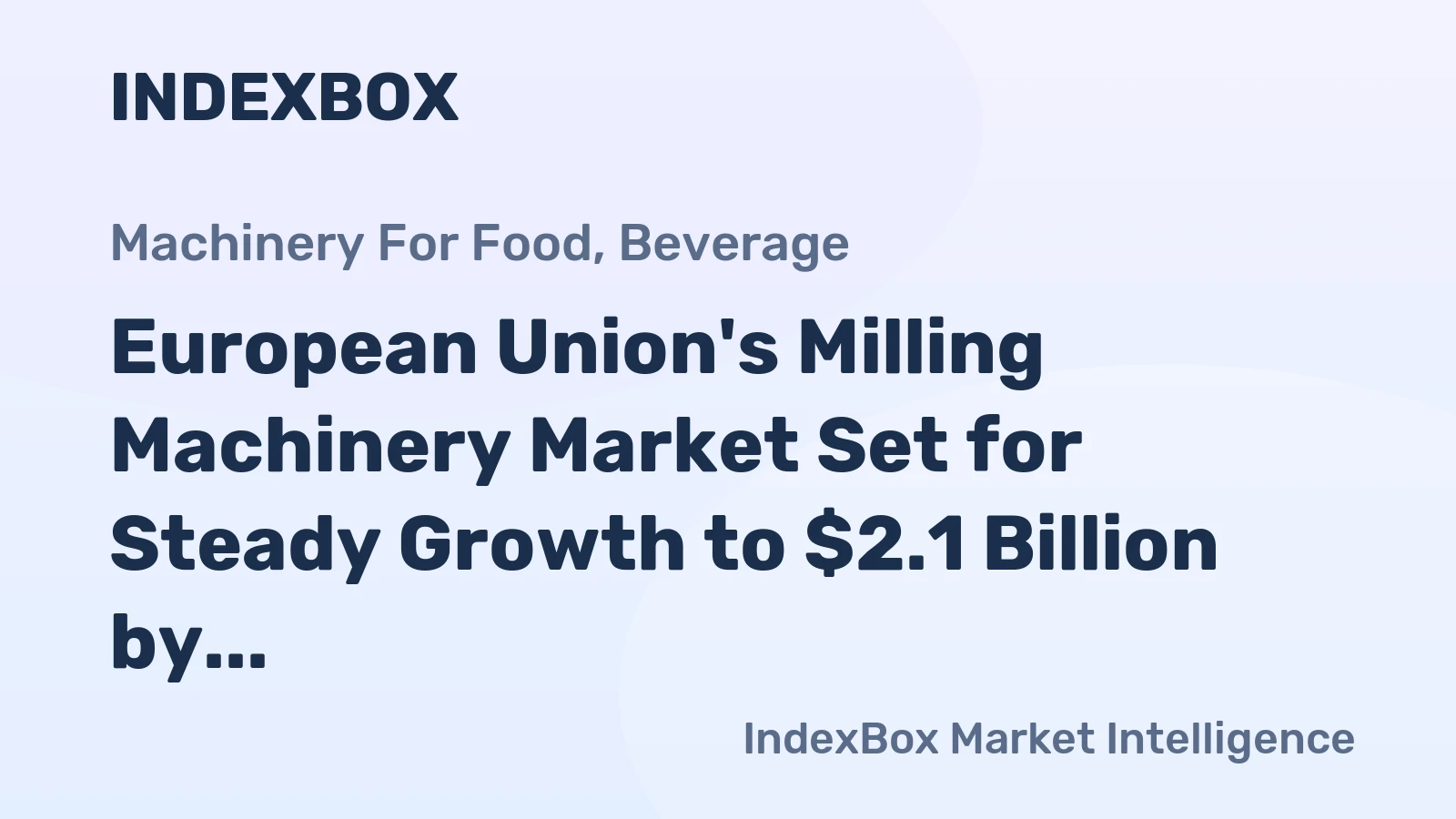 European Union's Milling Machinery Market Set for Steady Growth to $2.1 Billion by 2035
