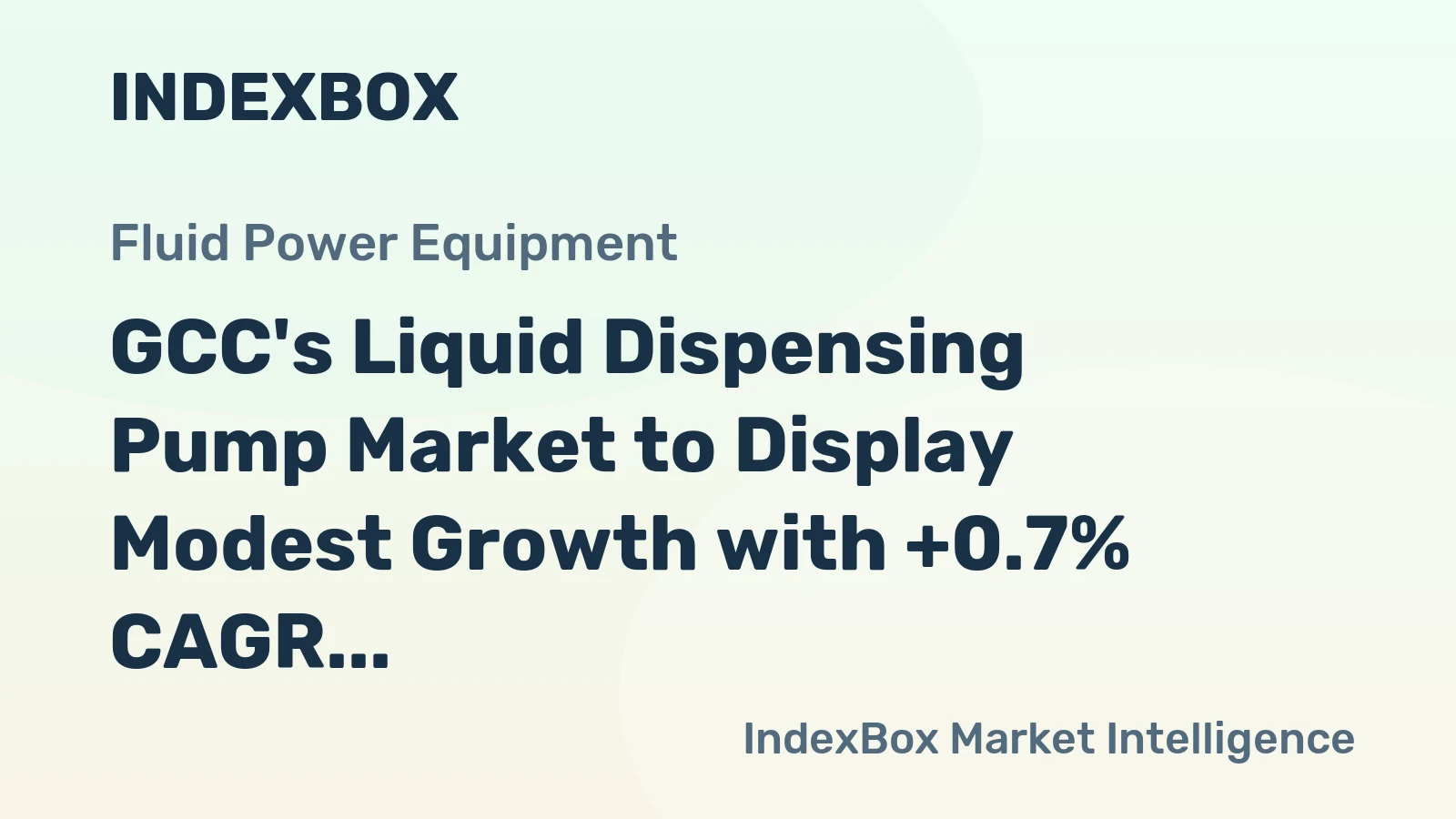 GCC's Liquid Dispensing Pump Market to Display Modest Growth with +0.7% CAGR Through 2035