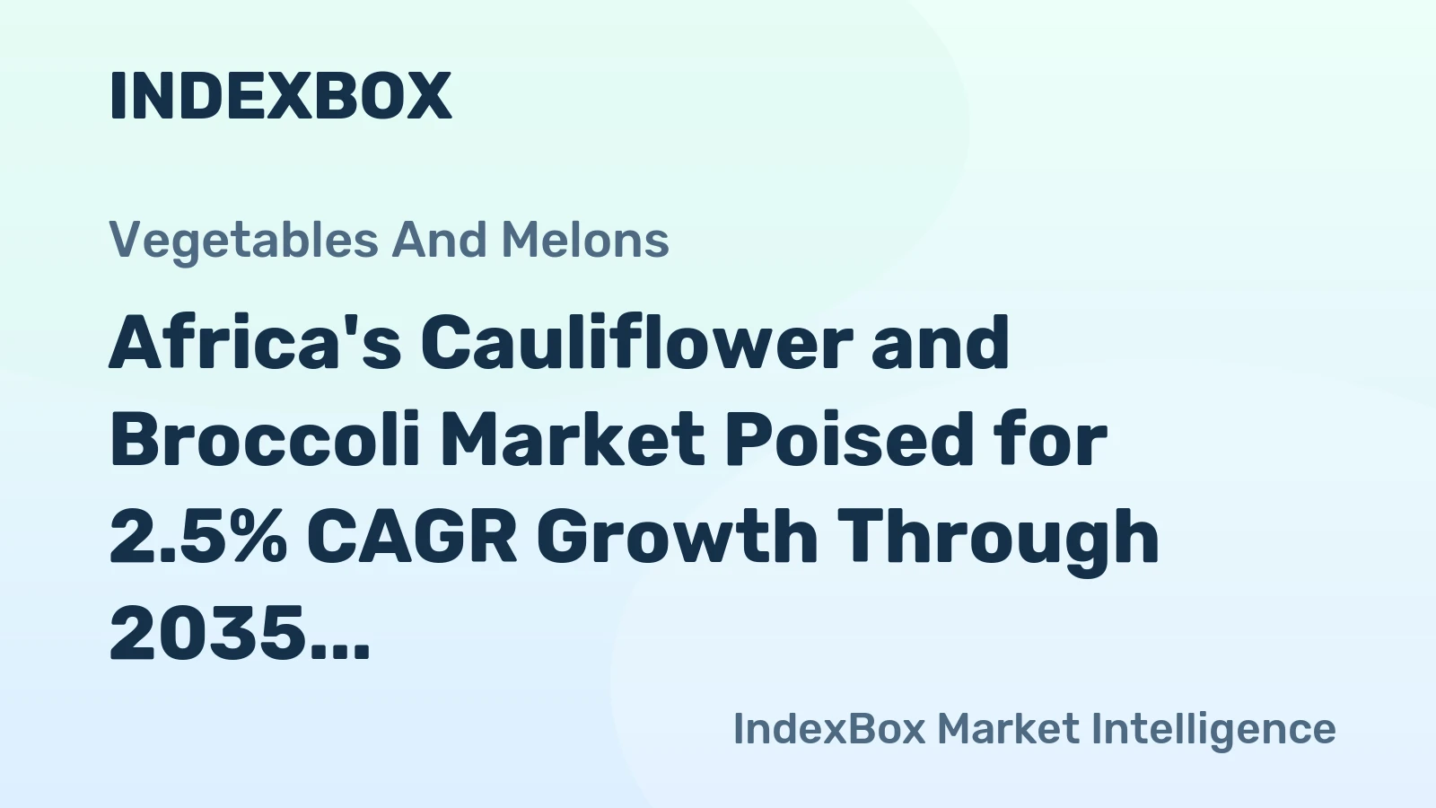 Africa's Cauliflower and Broccoli Market Poised for 2.5% CAGR Growth Through 2035