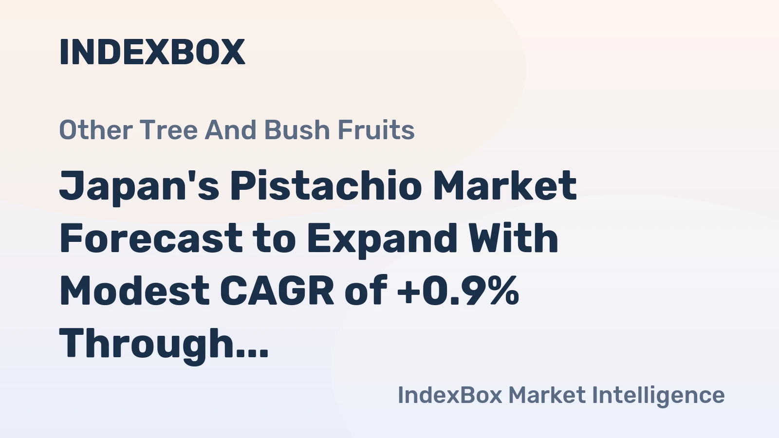 Japan's Pistachio Market Forecast to Expand With Modest CAGR of +0.9% Through 2035