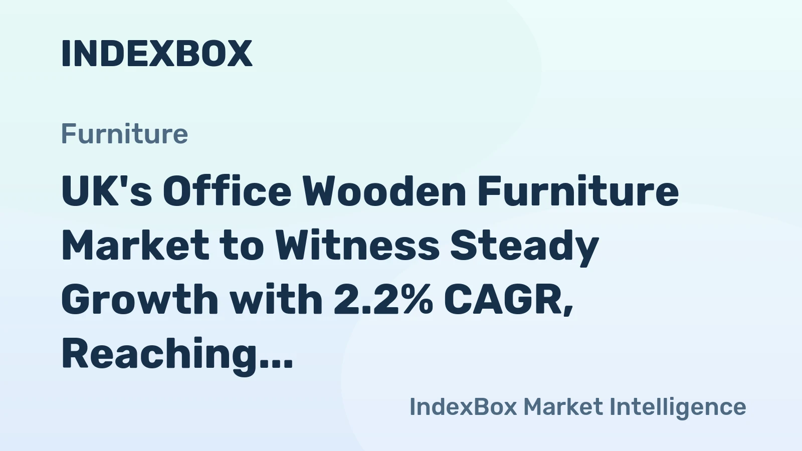 UK's Office Wooden Furniture Market to Witness Steady Growth with 2.2% CAGR, Reaching 53M Units by 2035
