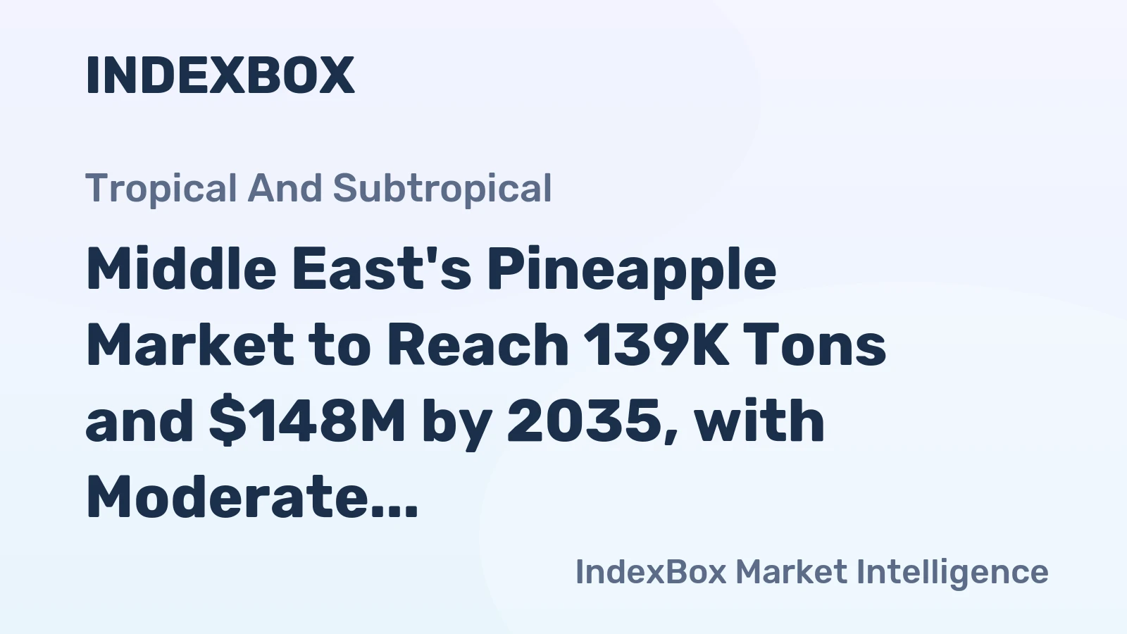 Middle East's Pineapple Market to Reach 139K Tons and $148M by 2035, with Moderate Growth Expected