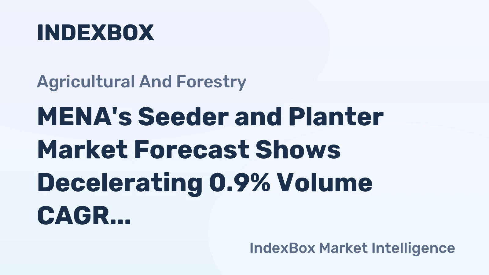 MENA's Seeder and Planter Market Forecast Shows Decelerating 0.9% Volume CAGR Through 2035
