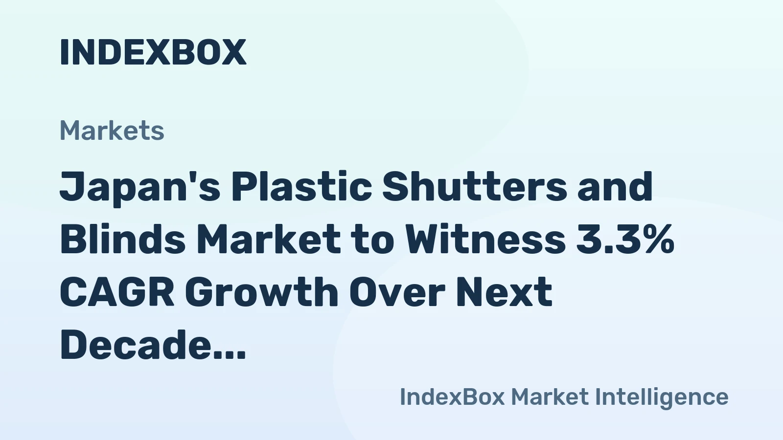 Japan's Plastic Shutters and Blinds Market to Witness 3.3% CAGR Growth Over Next Decade