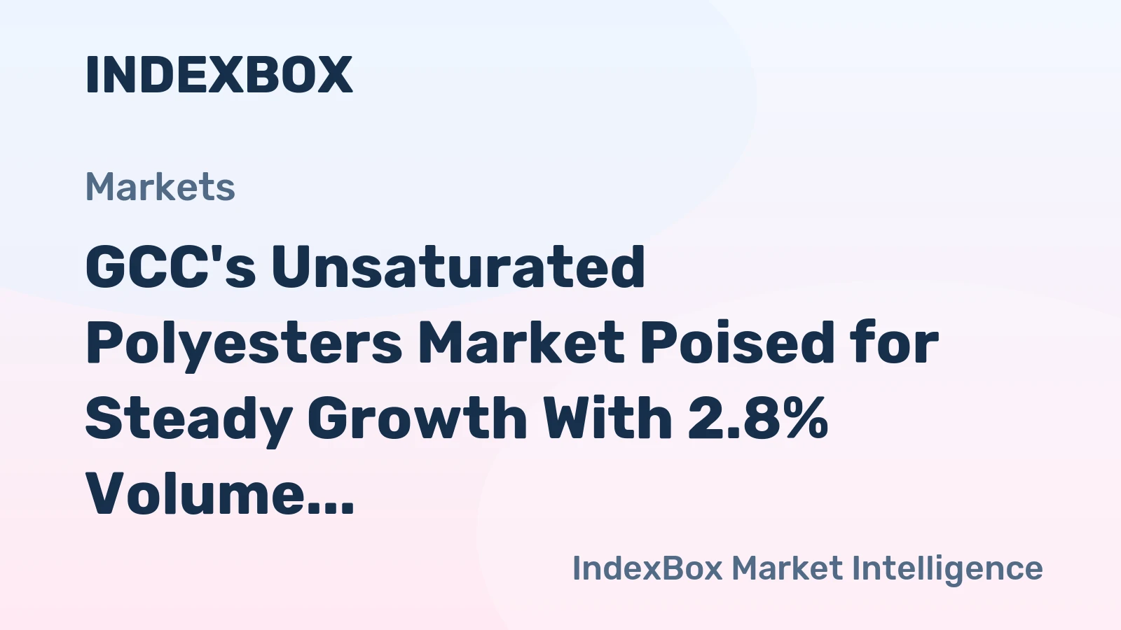 GCC's Unsaturated Polyesters Market Poised for Steady Growth With 2.8% Volume CAGR Through 2035