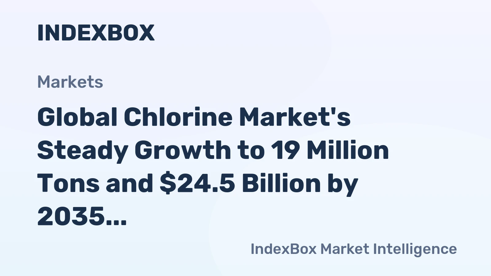 Global Chlorine Market's Steady Growth to 19 Million Tons and $24.5 Billion by 2035