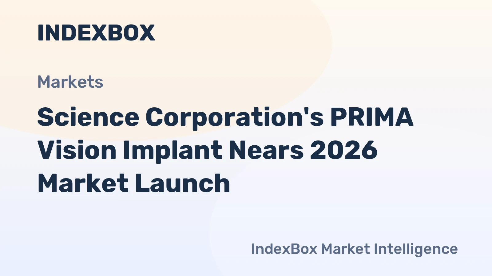 Science Corporation's PRIMA Vision Implant Nears 2026 Market Launch
