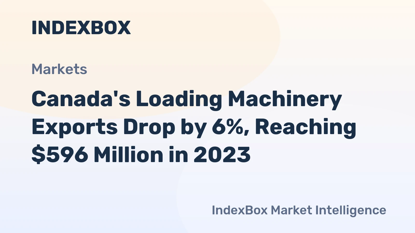 Canada's Loading Machinery Exports Drop by 6%, Reaching $596 Million in 2023