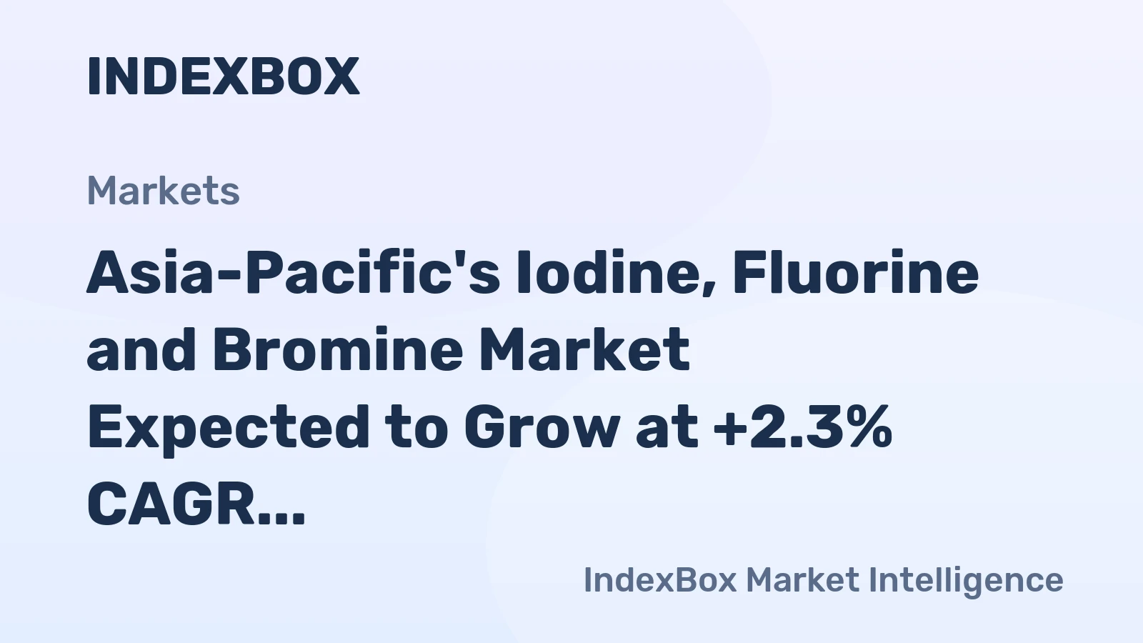 Asia-Pacific's Iodine, Fluorine and Bromine Market Expected to Grow at +2.3% CAGR, Reaching $1.5B by 2035