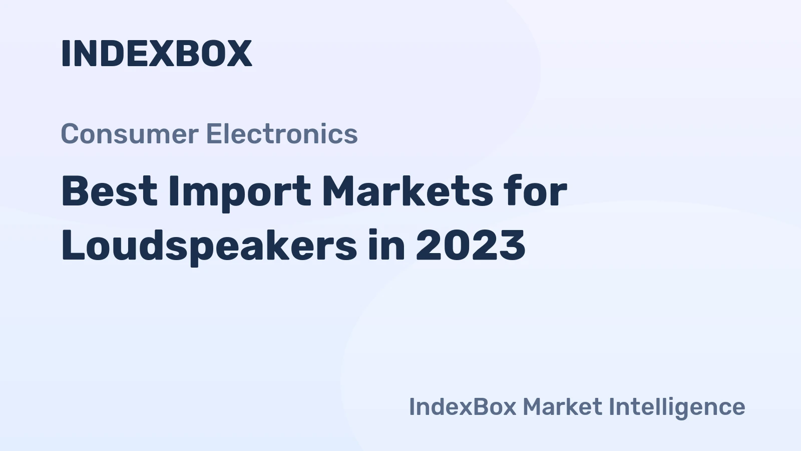 Best Import Markets for Loudspeakers in 2023