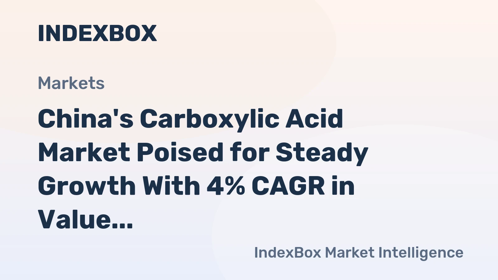 China's Carboxylic Acid Market Poised for Steady Growth With 4% CAGR in Value Through 2035