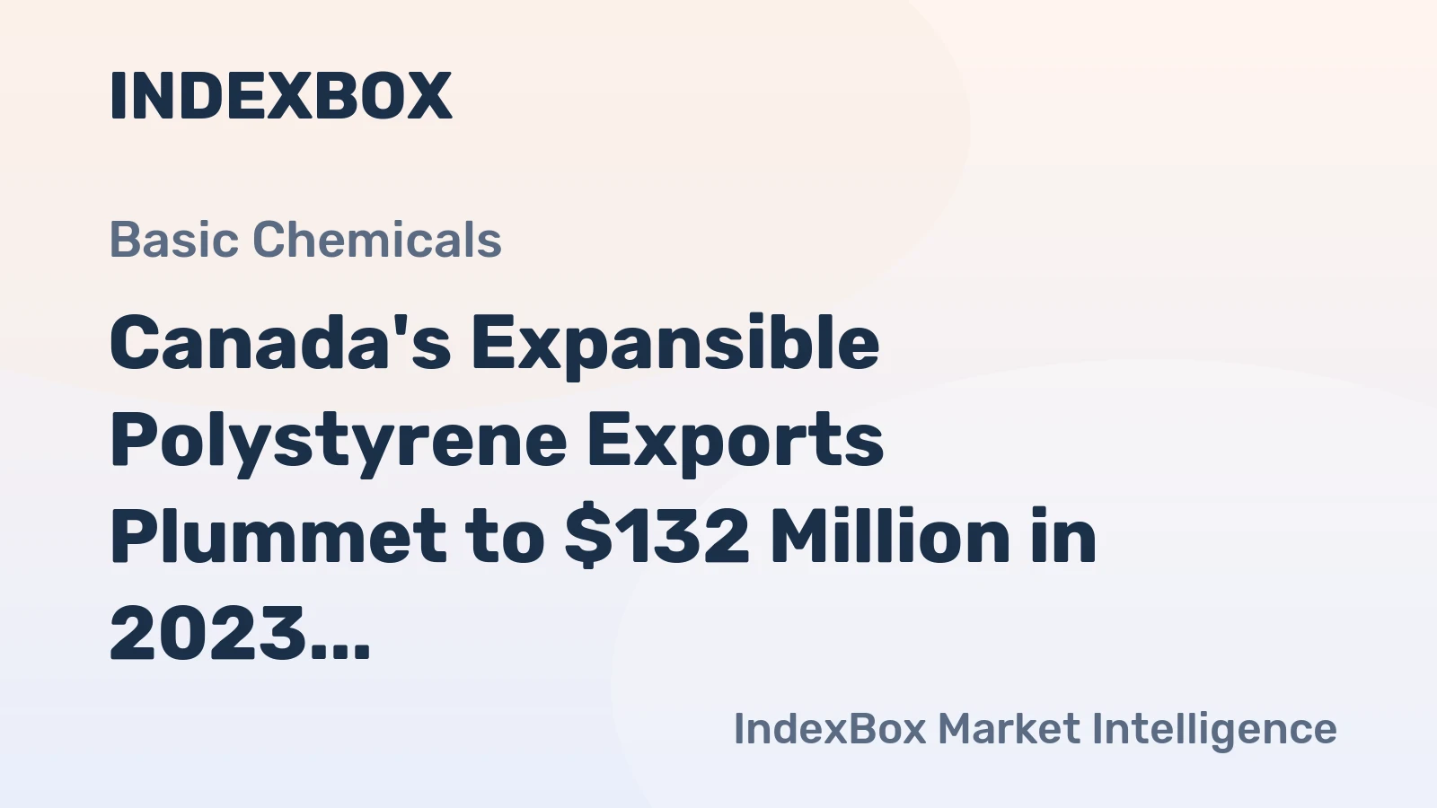 Canada's Expansible Polystyrene Exports Plummet to $132 Million in 2023