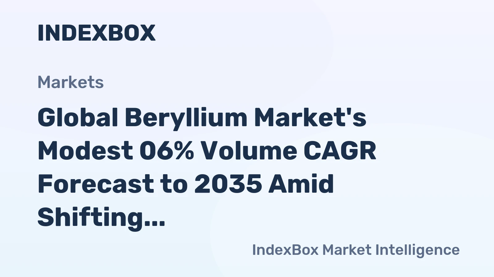 Global Beryllium Market's Modest 06% Volume CAGR Forecast to 2035 Amid Shifting Trade Dynamics