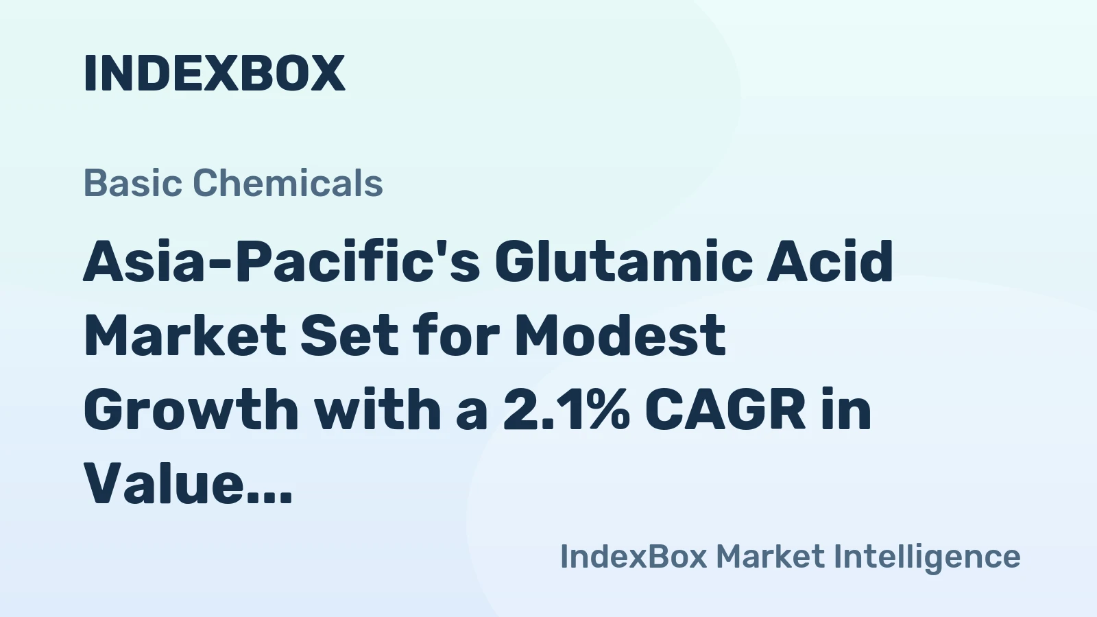 Asia-Pacific's Glutamic Acid Market Set for Modest Growth with a 2.1% CAGR in Value