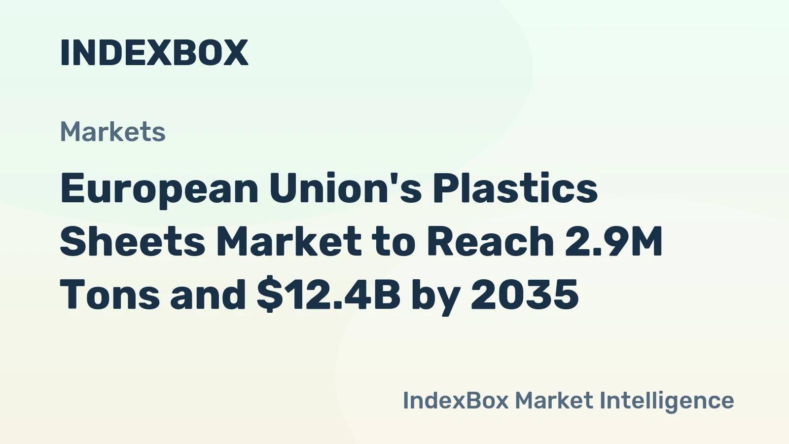 European Union's Plastics Sheets Market to Reach 2.9M Tons and $12.4B by 2035