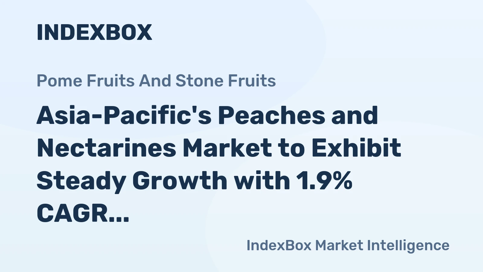 Asia-Pacific's Peaches and Nectarines Market to Exhibit Steady Growth with 1.9% CAGR through 2035