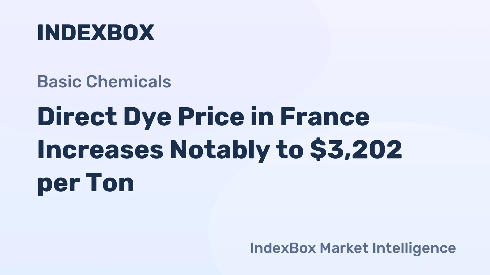Direct Dye Price in France Increases Notably to $3,202 per Ton