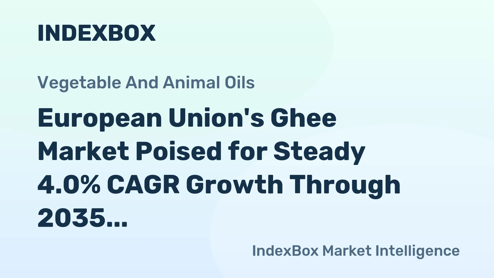 European Union's Ghee Market Poised for Steady 4.0% CAGR Growth Through 2035