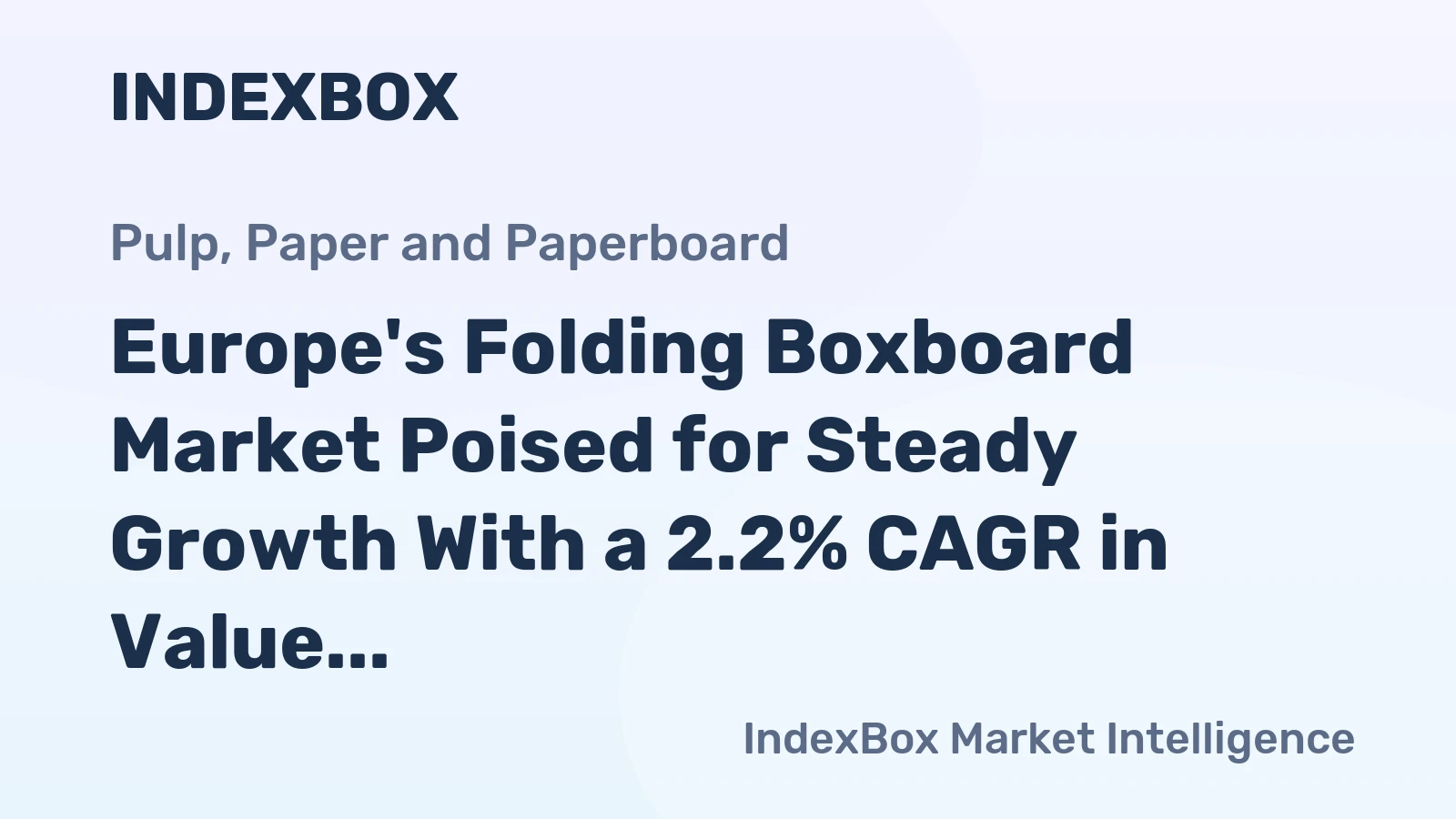 Europe's Folding Boxboard Market Poised for Steady Growth With a 2.2% CAGR in Value Through 2035