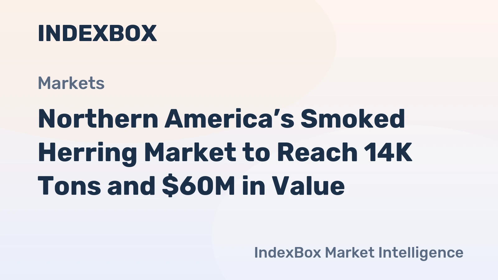 Northern America’s Smoked Herring Market to Reach 14K Tons and $60M in Value