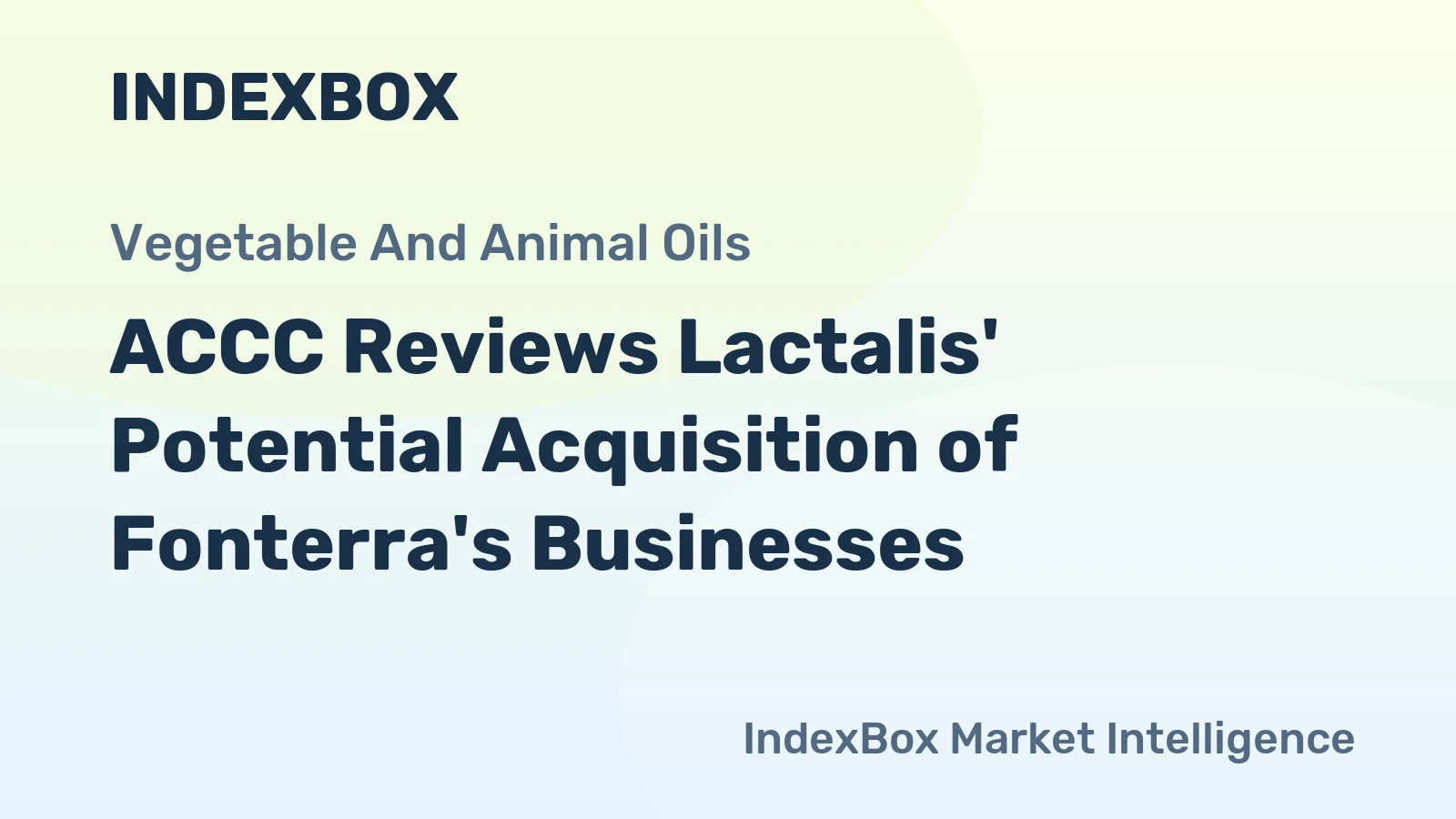 ACCC Reviews Lactalis' Potential Acquisition of Fonterra's Businesses