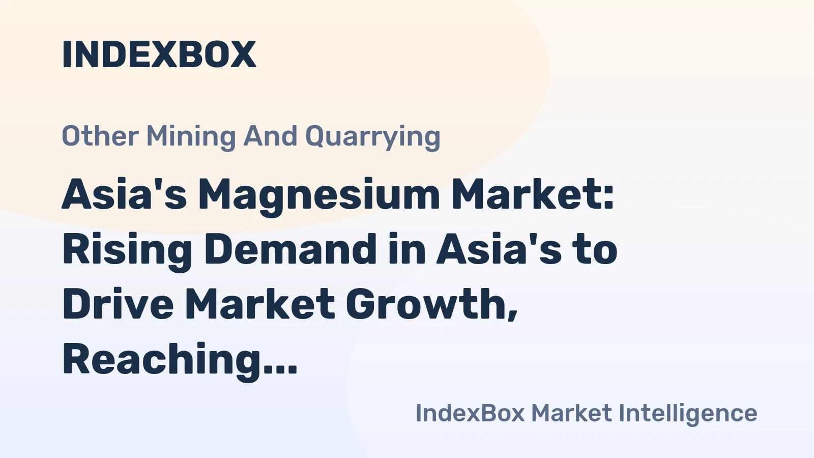 Asia's Magnesium Market: Rising Demand in Asia's to Drive Market Growth, Reaching 747K tons in Volume and $2.4B in Value by 2035