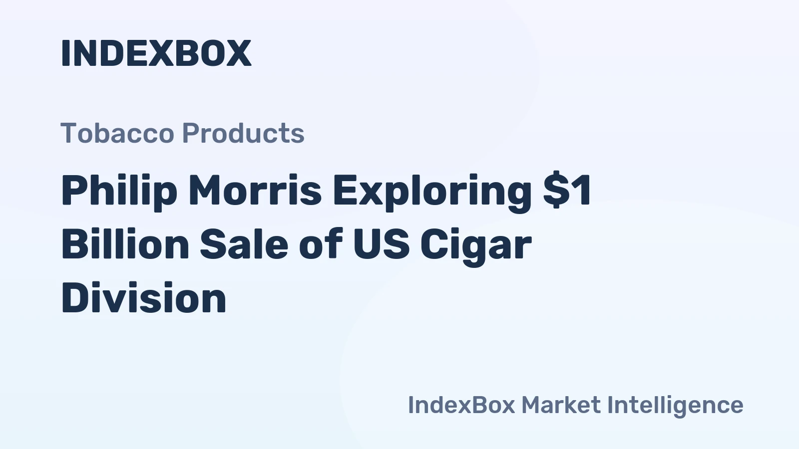 Philip Morris Exploring $1 Billion Sale of US Cigar Division