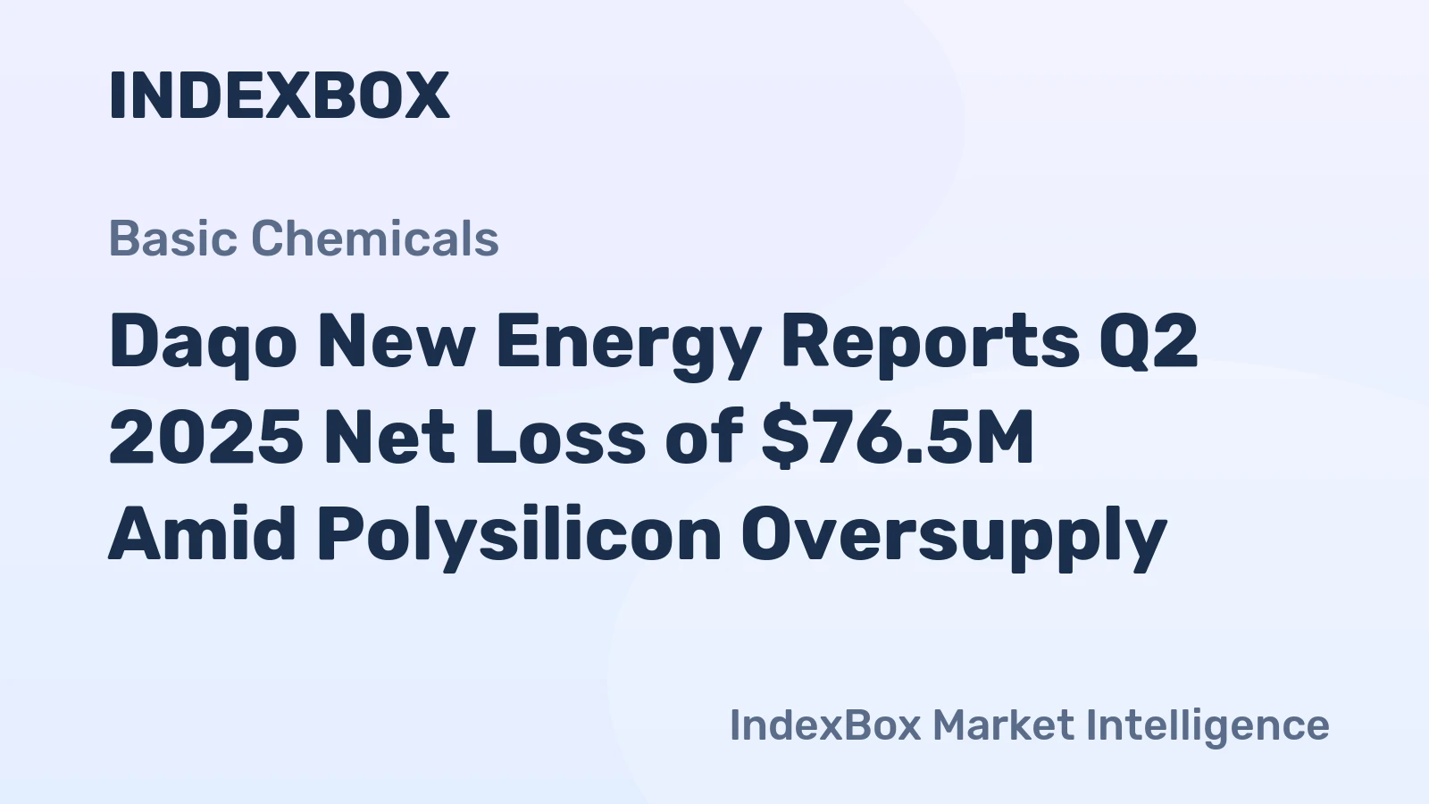 Daqo New Energy Reports Q2 2025 Net Loss of $76.5M Amid Polysilicon Oversupply