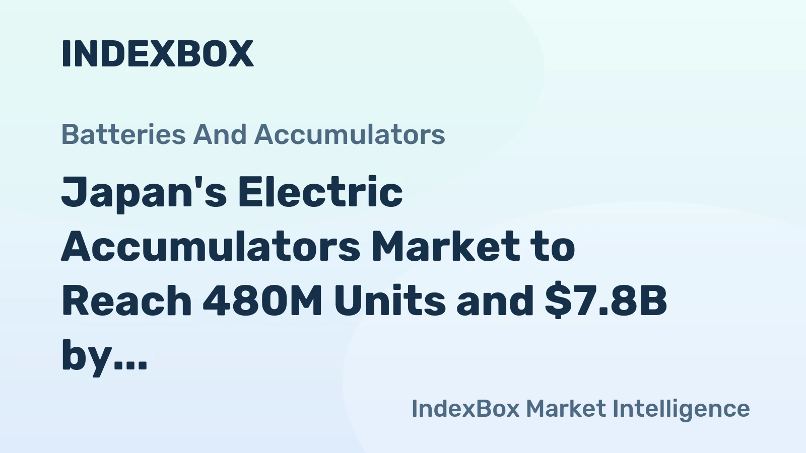Japan's Electric Accumulators Market to Reach 480M Units and $7.8B by 2035