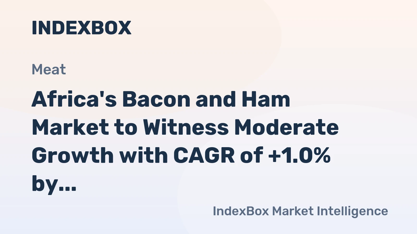 Africa's Bacon and Ham Market to Witness Moderate Growth with CAGR of +1.0% by 2035