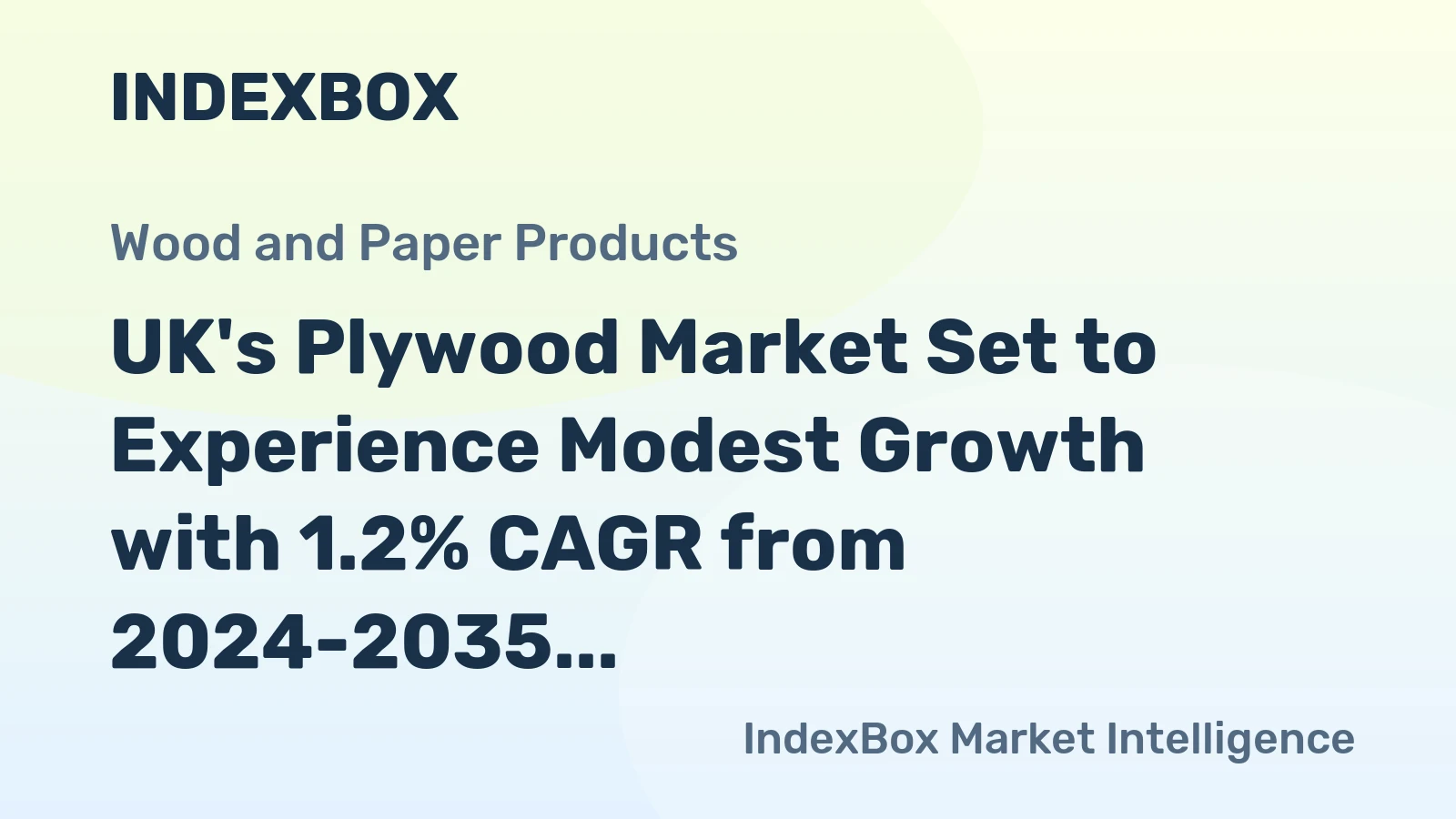 UK's Plywood Market Set to Experience Modest Growth with 1.2% CAGR from 2024-2035